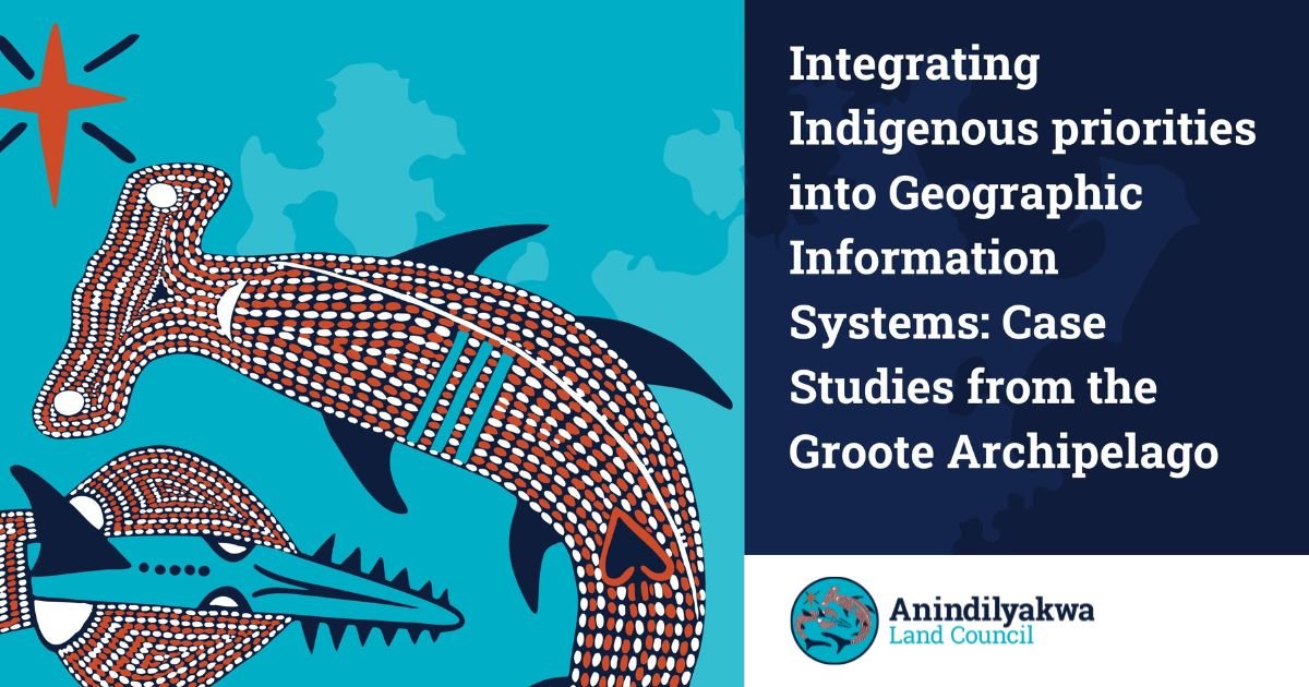 Integrating Indigenous priorities into Geographic Information Systems ...