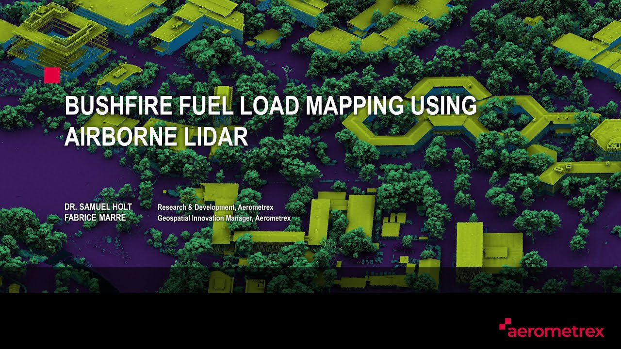 Bushfire Fuel Load Mapping and LIDAR-derived Insights- Aerometrex